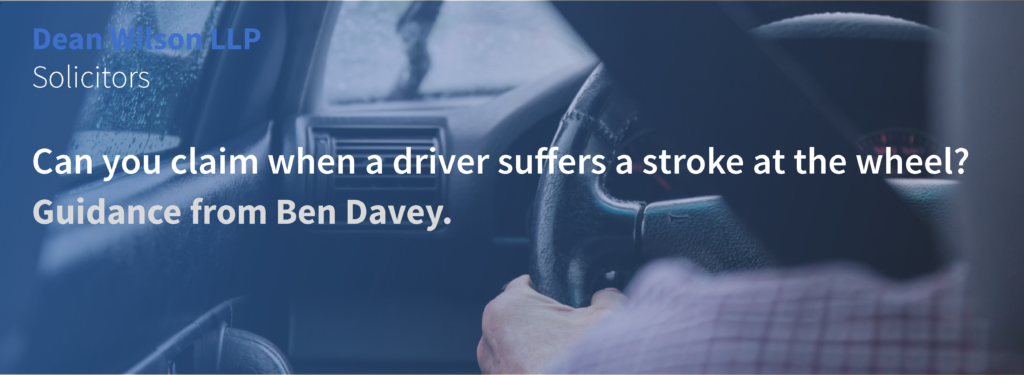 Can You Claim Against a Driver Who Suffers a Stroke at the Wheel ...
